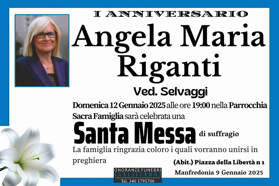 Funerali e annunci funebri a | Angela Maria Riganti ved. Selvaggi - Funer24